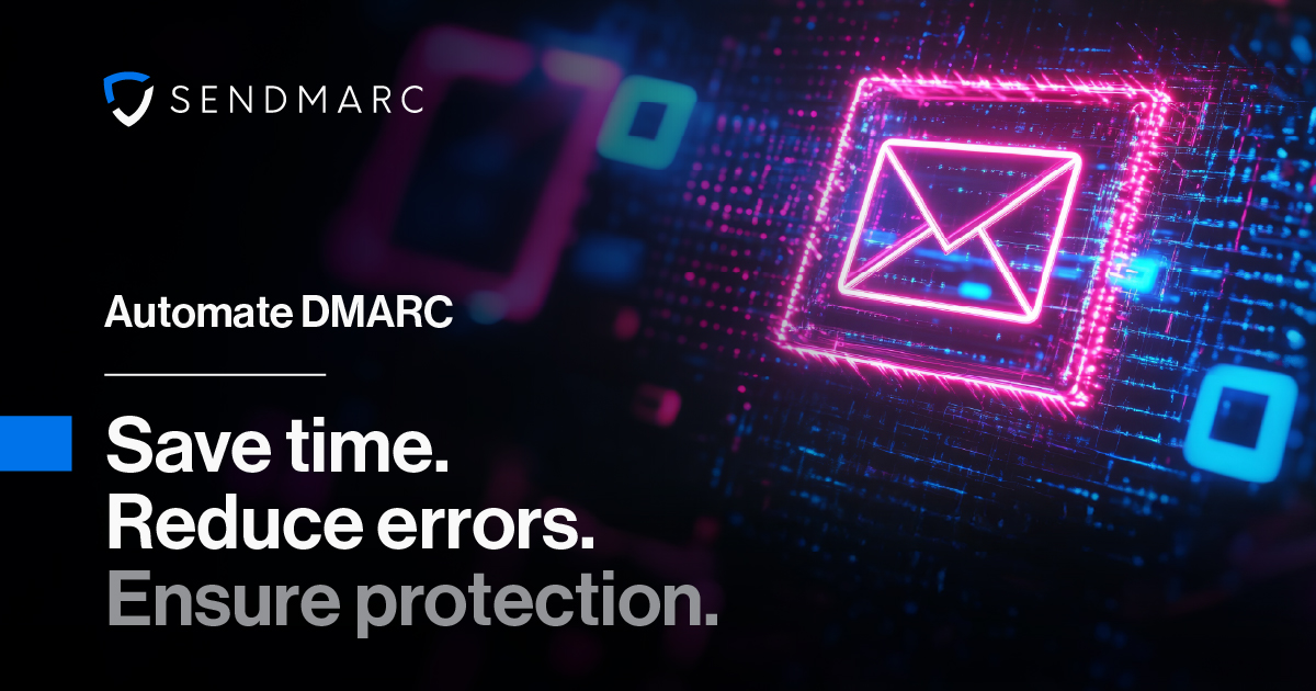 DMARC Tool: Automate Implementation & Management | Sendmarc