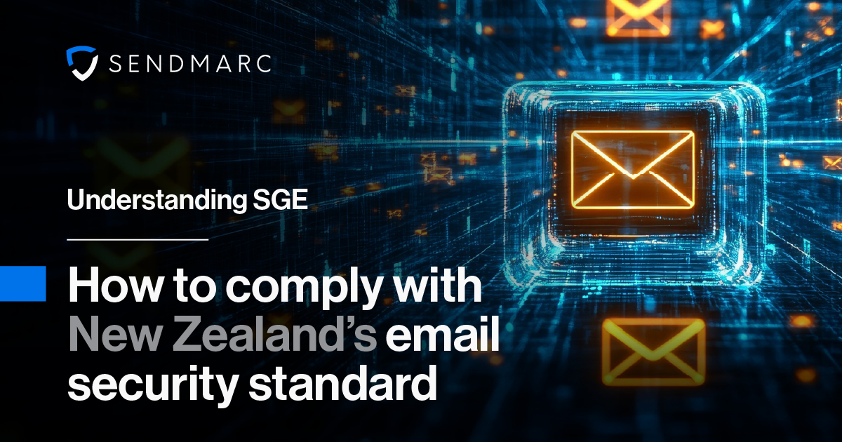 SGE: What is New Zealand’s Government Mandate? | Sendmarc