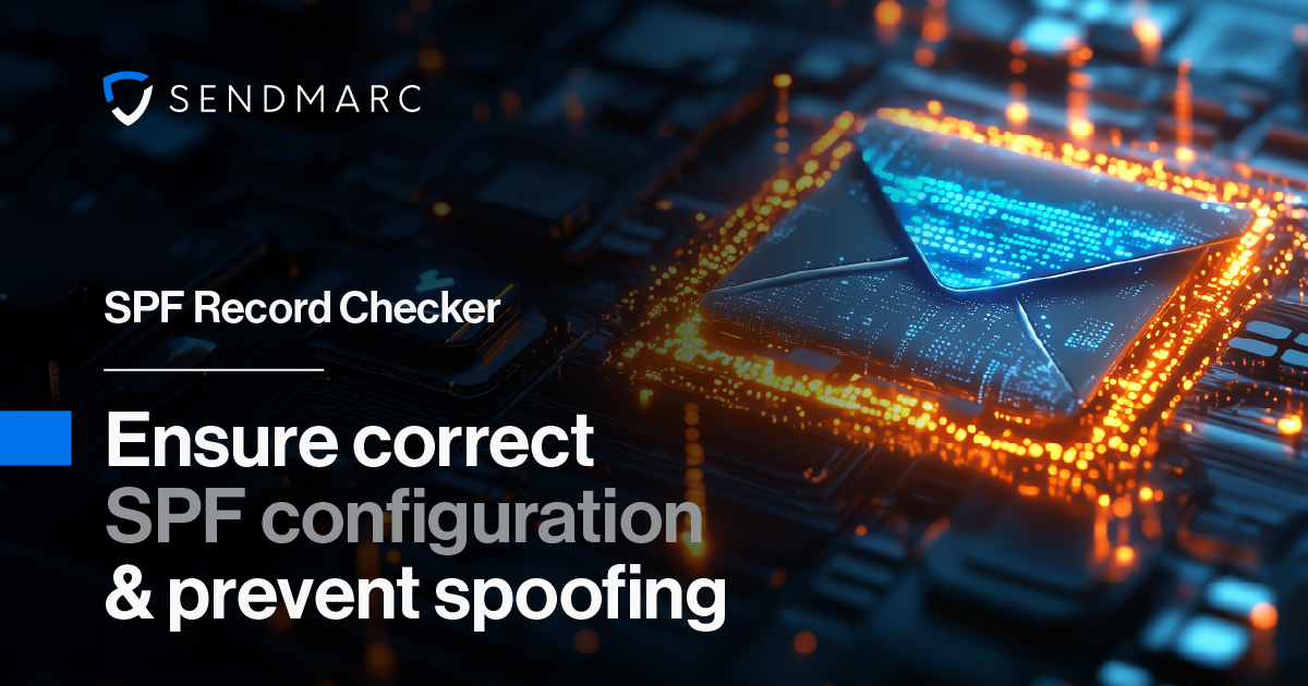 SPF Record Checker: Validate Instantly | Sendmarc