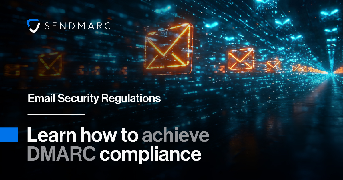 DMARC-Related Global Email Security Regulations | Sendmarc