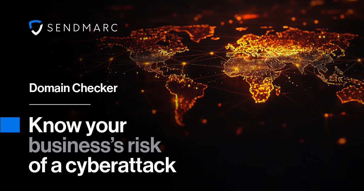 Domain Checker: Know Your Vulnerability | Sendmarc