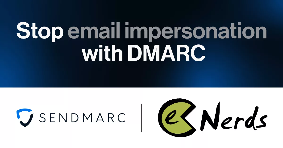 eNerds Partners With Sendmarc to Boost Security | Sendmarc